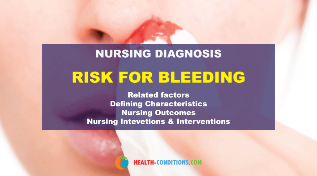 Risk For Bleeding Nursing Care Plan - Health Conditions